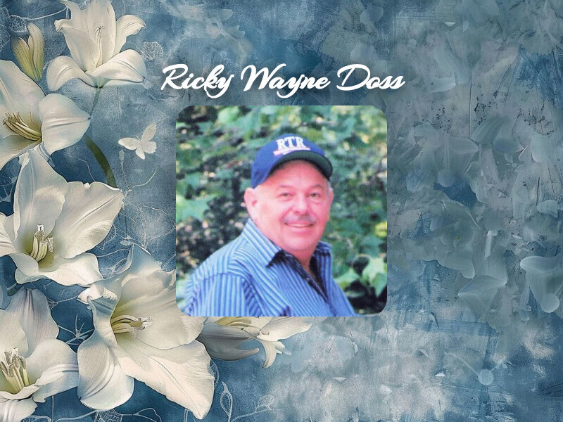OBITUARY: Ricky Wayne Doss - Davidson County Source